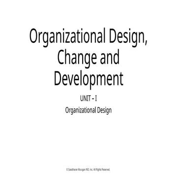 Organizational Design, Change and Development | PPTX