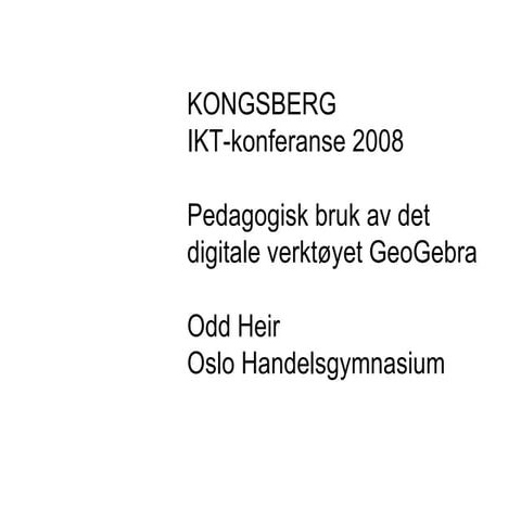 Odd Heir Geo Gebra Kongsberg | PPT