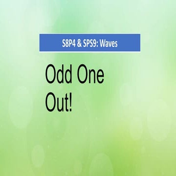Odd One Out - Waves.pptx