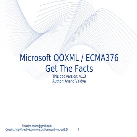 Microsoft OOXML / ECMA376 Get The Facts | PPT