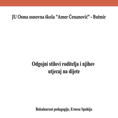 Odgojni stilovi roditelja i njihov utjecaj na dijete | PPT