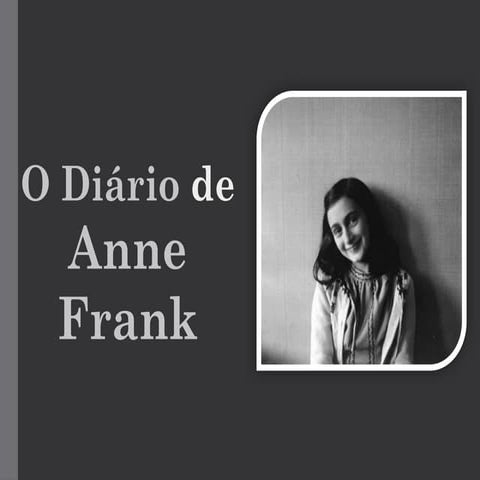 O diário de anne frank | PPT