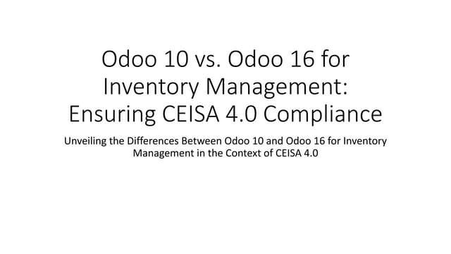 Odoo 10 Vs Odoo 16pptx