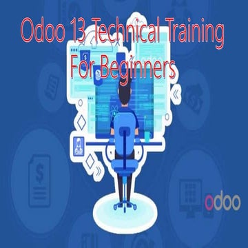 Odoo 13 Technical Training | PPTX