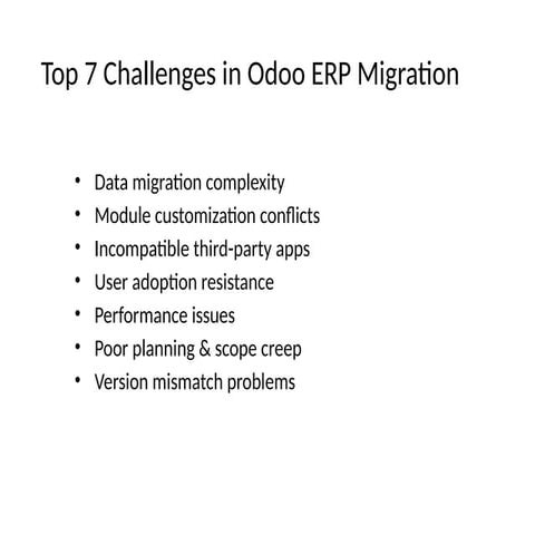 Top 7 Challenges in Odoo ERP Migration (And How to Overcome Them) | PPTX
