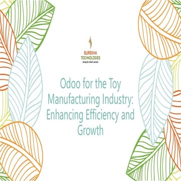 Odoo for the Toy Manufacturing Industry-Enhancing Efficiency and Growth ...