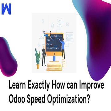 What is the effect of improved Odoo Speed Optimization? | PPTX