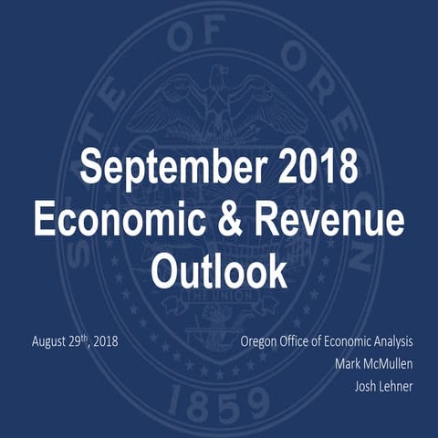 Oregon Economic and Revenue Forecast, September 2018 | PPT