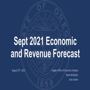 Oregon Economic and Revenue Forecast, September 2021 | PDF