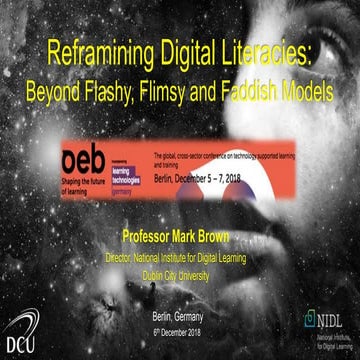 Reframining Digital Literacies: Beyond Flashy, Flimsy and Faddish ...