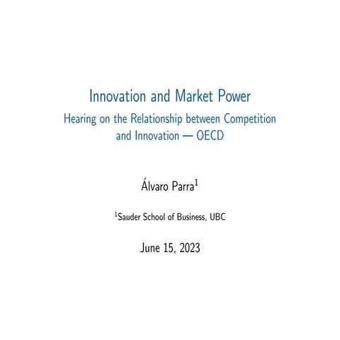 The Relationship between Competition and Innovation – Álvaro Parra ...
