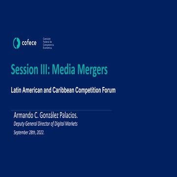 Media Mergers – Mexico – September 2022 OECD Discussion | PPT