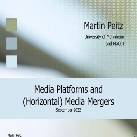 Media Mergers – Martin Peitz – September 2022 OECD Discussion | PPT