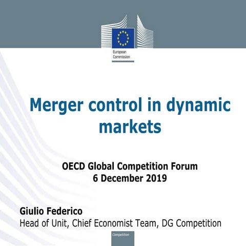 Merger Control in Dynamic Markets – FEDERICO – December 2019 OECD ...