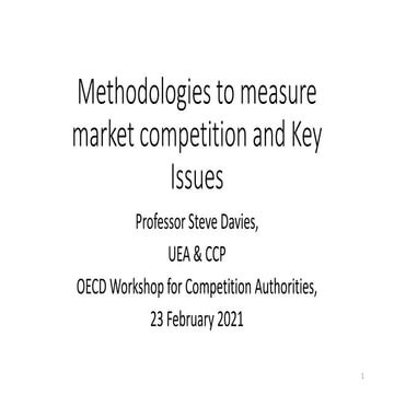 Methodologies to measure market competition – Stephen Davies – Feb 2021 ...
