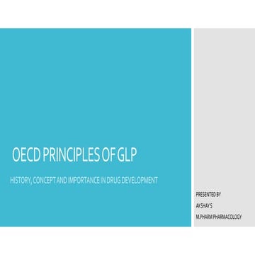 OECD PRINCIPLES OF GLP- AKSHAY S.pptx | Pharmaceutical Industry | Industries