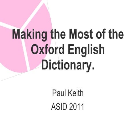 Making the Most of the Oxford English Dictionary | PPT | Internet for ...