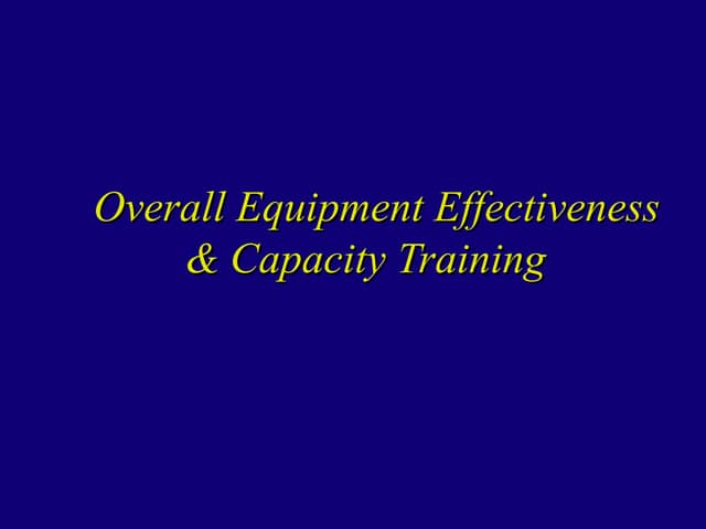 Oee (overall equipment effectifness) | PPTX
