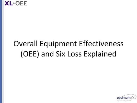The Six Big Losses of OEE | PPTX