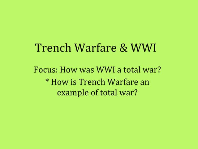 World War 1 Trench Life/Warfare | PPTX
