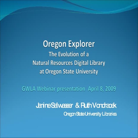 Oregon Explorer: the evolution of a natural resources digital library ...