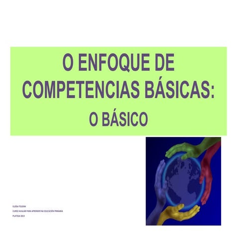 O enfoque de_competencias_basicas-_o_basico-3 | PPT
