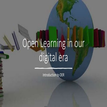 Open Learning in our digital era, Introduction to OER | PPTX | Desktop ...