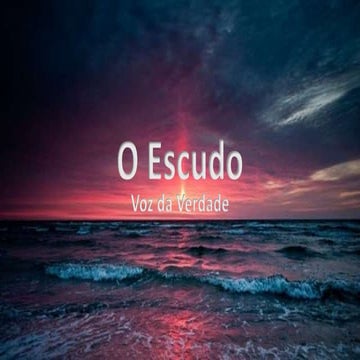 O Escudo - Voz da Verdade | PPTX | Christianity | Religion & Spirituality