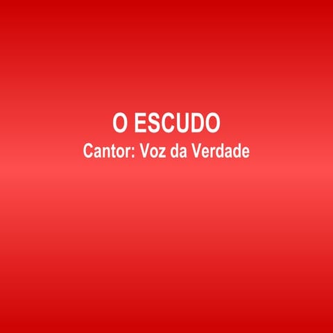 O escudo voz da verdade | PPS