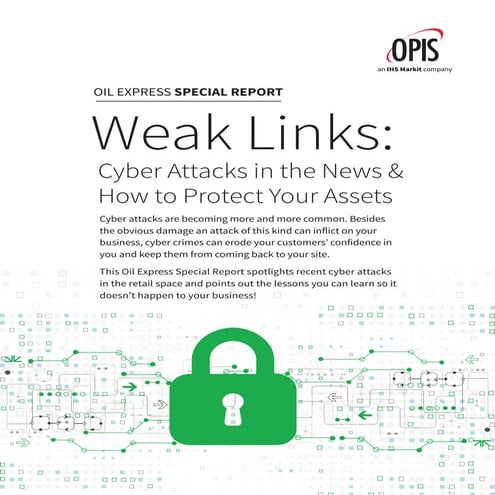 Weak Links: Cyber Attacks in the News & How to Protect Your Assets | PDF