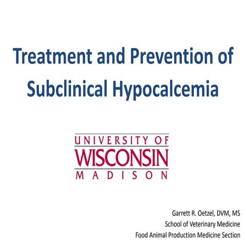 Treatment and Prevention of Subclinical Hypocalcemia | PPTX