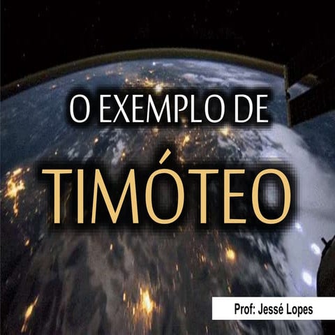 O exemplo de Timóteo | PPTX
