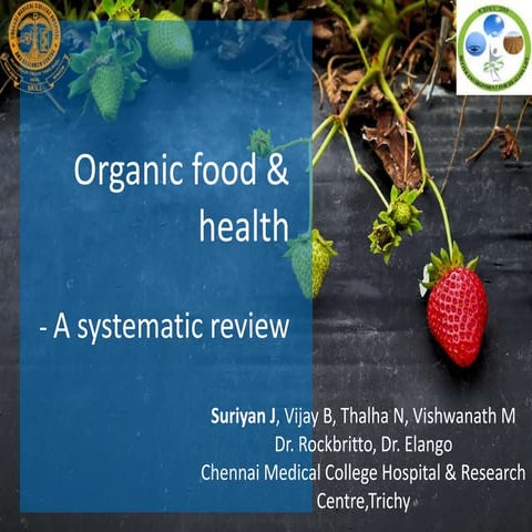 Organic food & health- a systematic review | PPTX