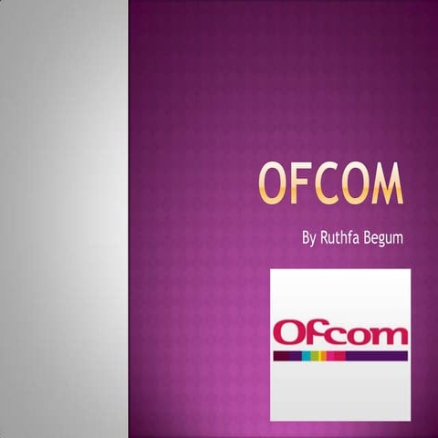 Ofcom | PPTX