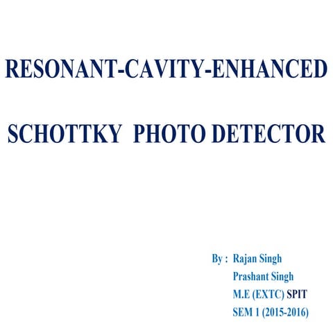 RCE Schottky Photo Detector | PPT