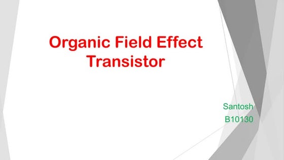 Organic Field Effect Transistor | PDF