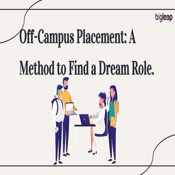 _ Off-Campus Placement_ A Method to Find a Dream Role. (1).pptx