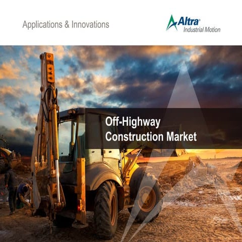 Off-Highway Construction Applications & Innovations | PPT