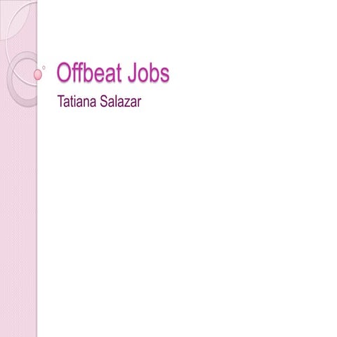Offbeat jobs | PPT