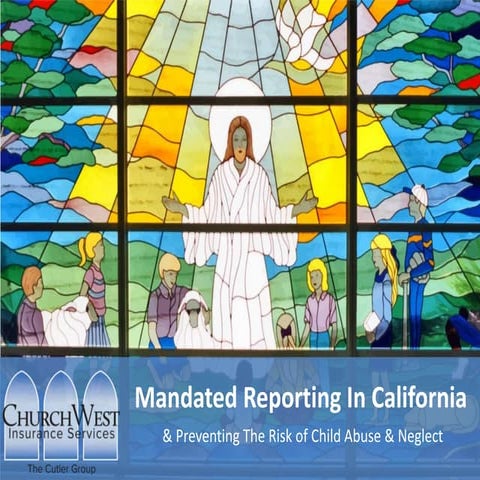 Mandated Reporting In California: A Guide For Churches | PPT