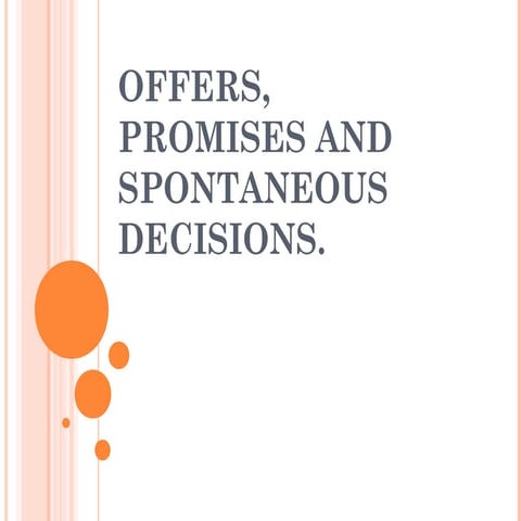 Offers promises decisions | PPT