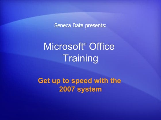 Microsoft Office 2007 Overview | PPT