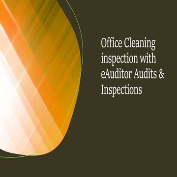 Office Cleaning inspection eAuditor Audits & Inspections | PPT
