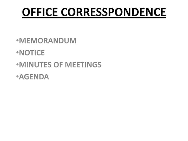 Inter office memorandum and informal (short) report | PPT