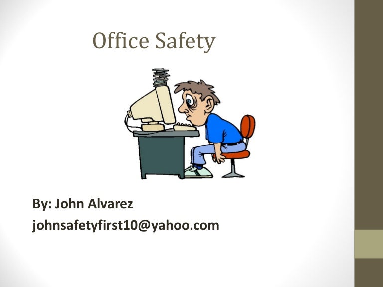 Office safety