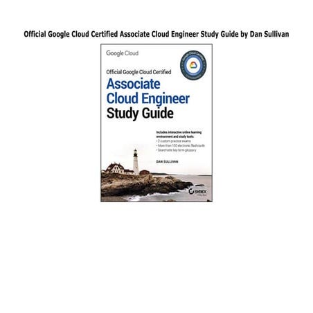 Official Google Cloud Certified Associate Cloud Engineer Study Guide by ...