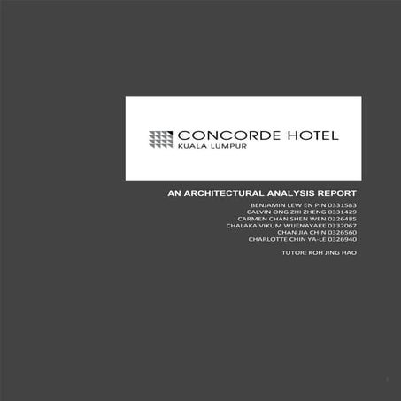 Architectural Analysis Report of Concorde Hotel, Kuala Lumpur | PDF