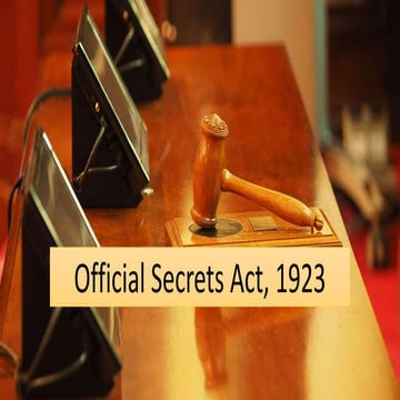 Official Secrets Act, 1923 | PPTX