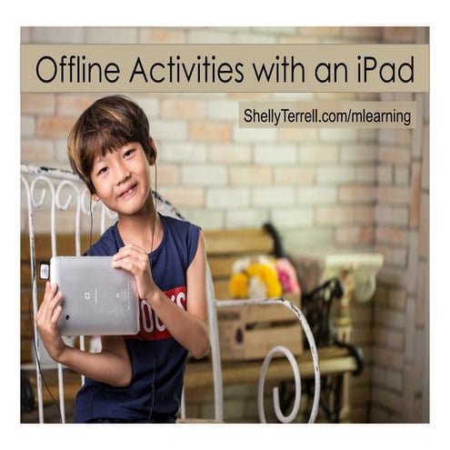 Offline Activities with an iPad | PPT