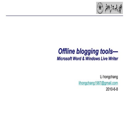 Offline blog tools | PPTX